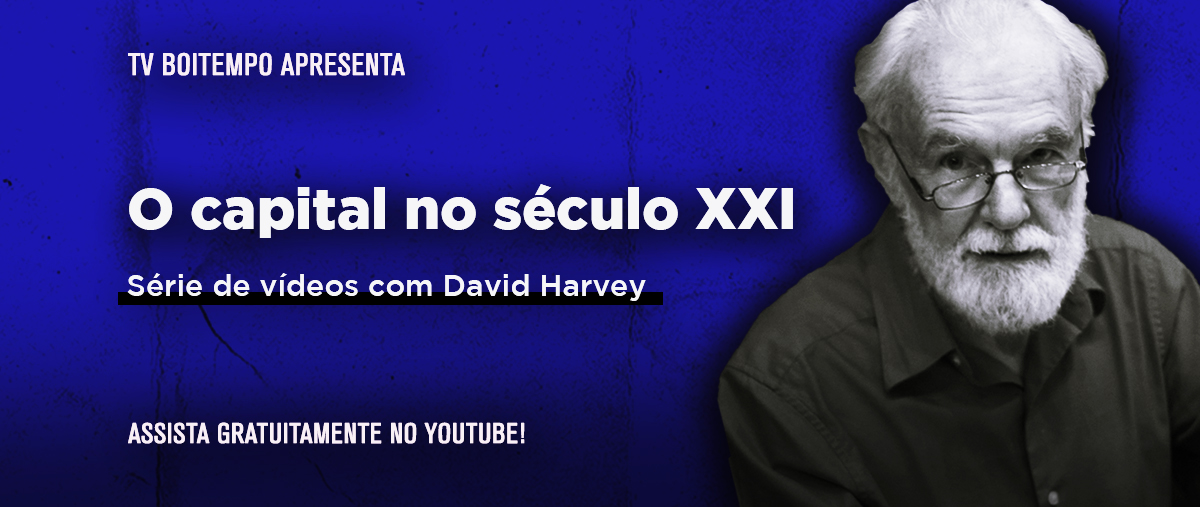Boitempo libera série completa com David Harvey no YouTube – Blog da ...