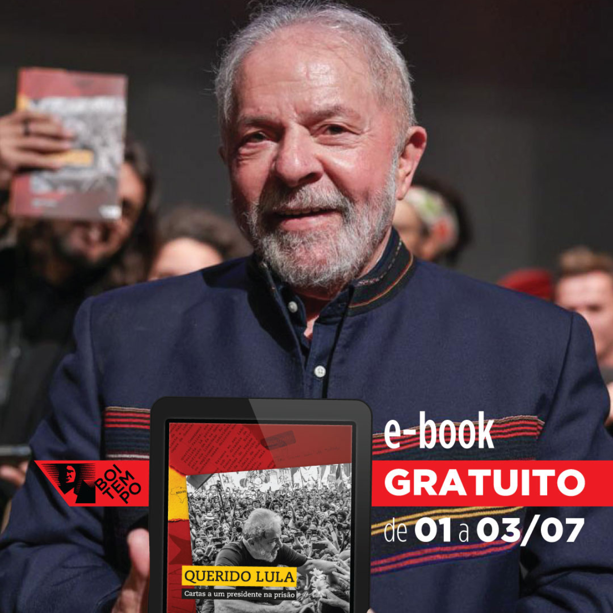E-book gratuito de “Querido Lula” neste fim de semana – Blog da Boitempo
